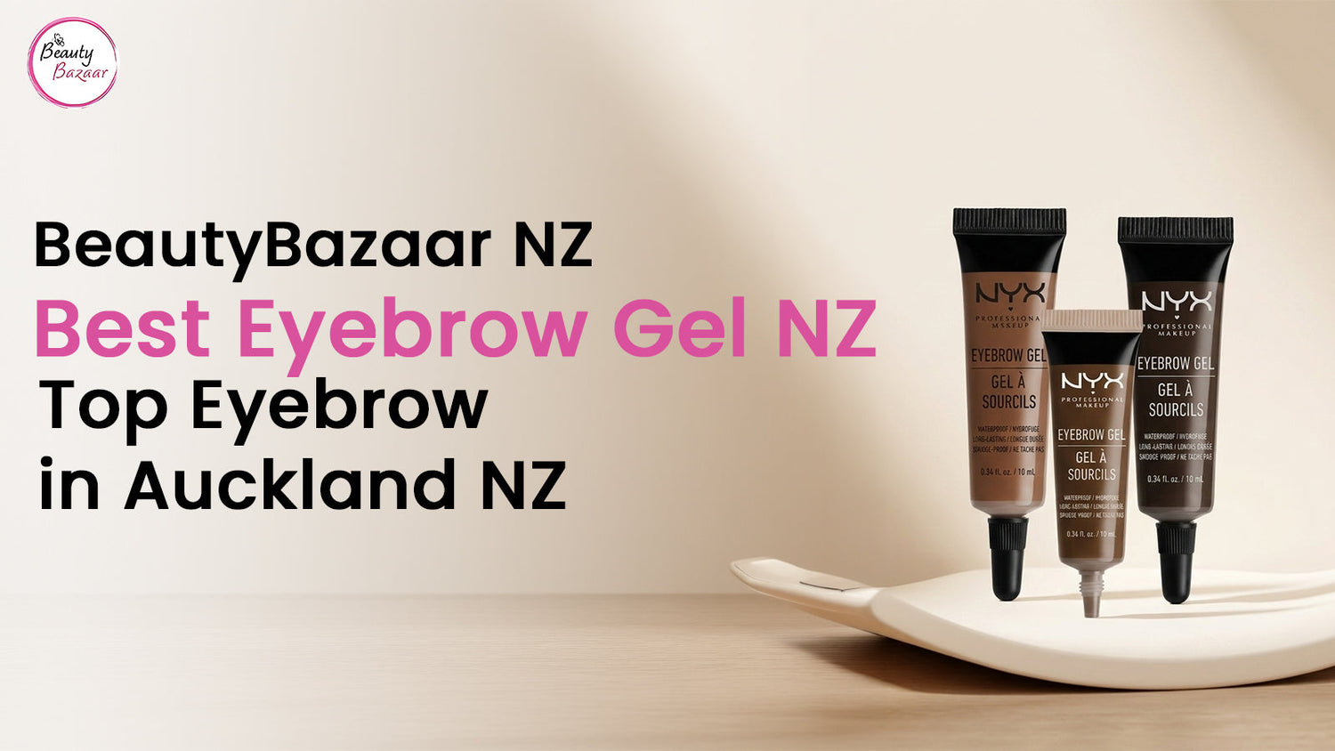Best Eyebrow Gel NZ | Top Eyebrow Gel in Auckland NZ – BeautyBazaar ...