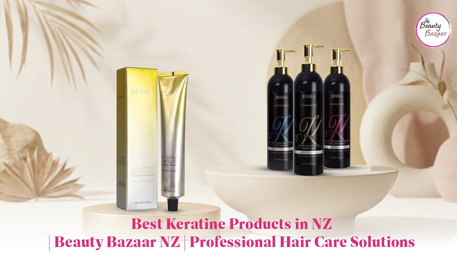 Best Keratine Products in NZ | Beauty Bazaar NZ | Beauty Bazaar
